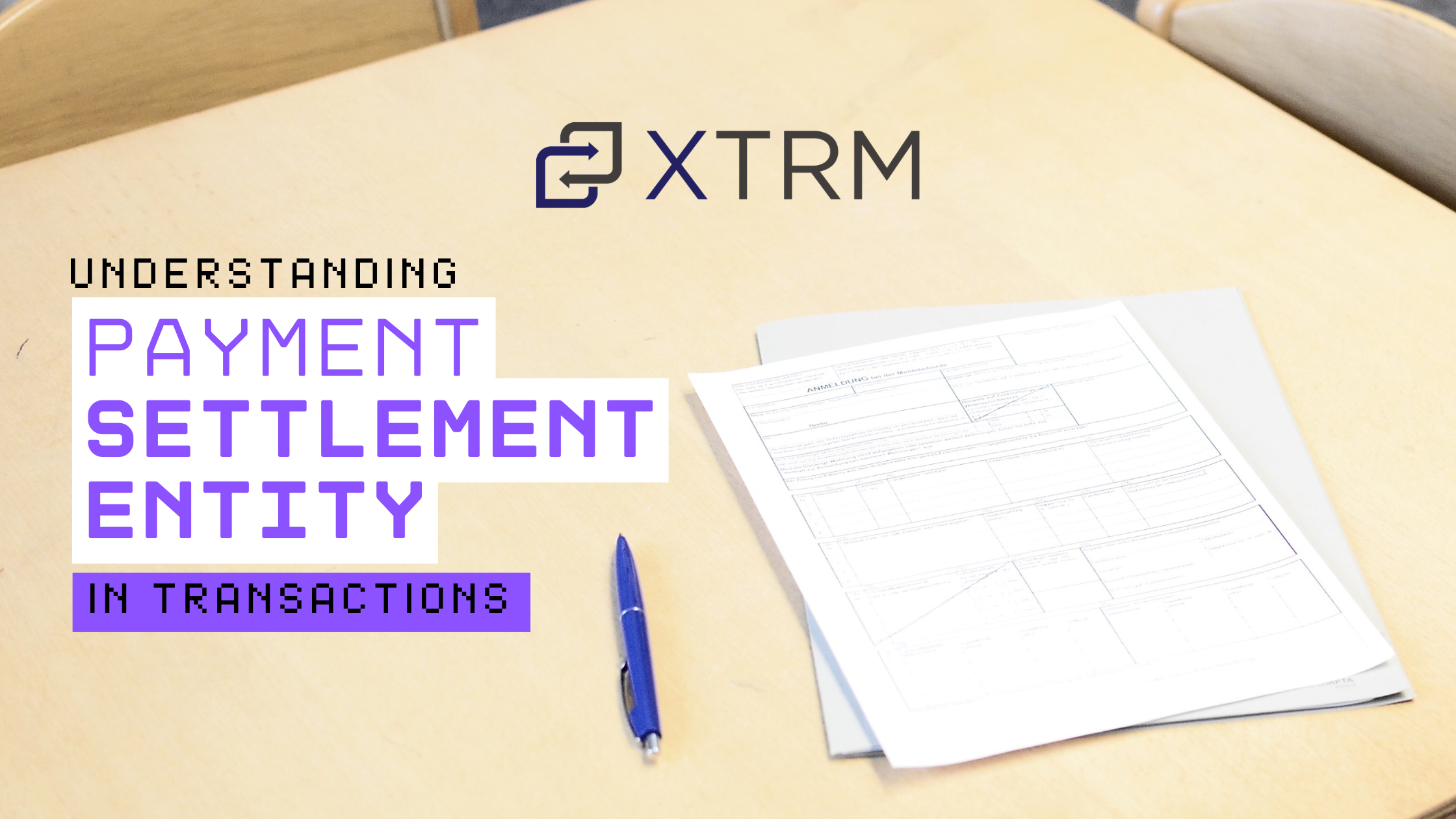 Payment Settlement Entity Explained: How It Works in Transactions